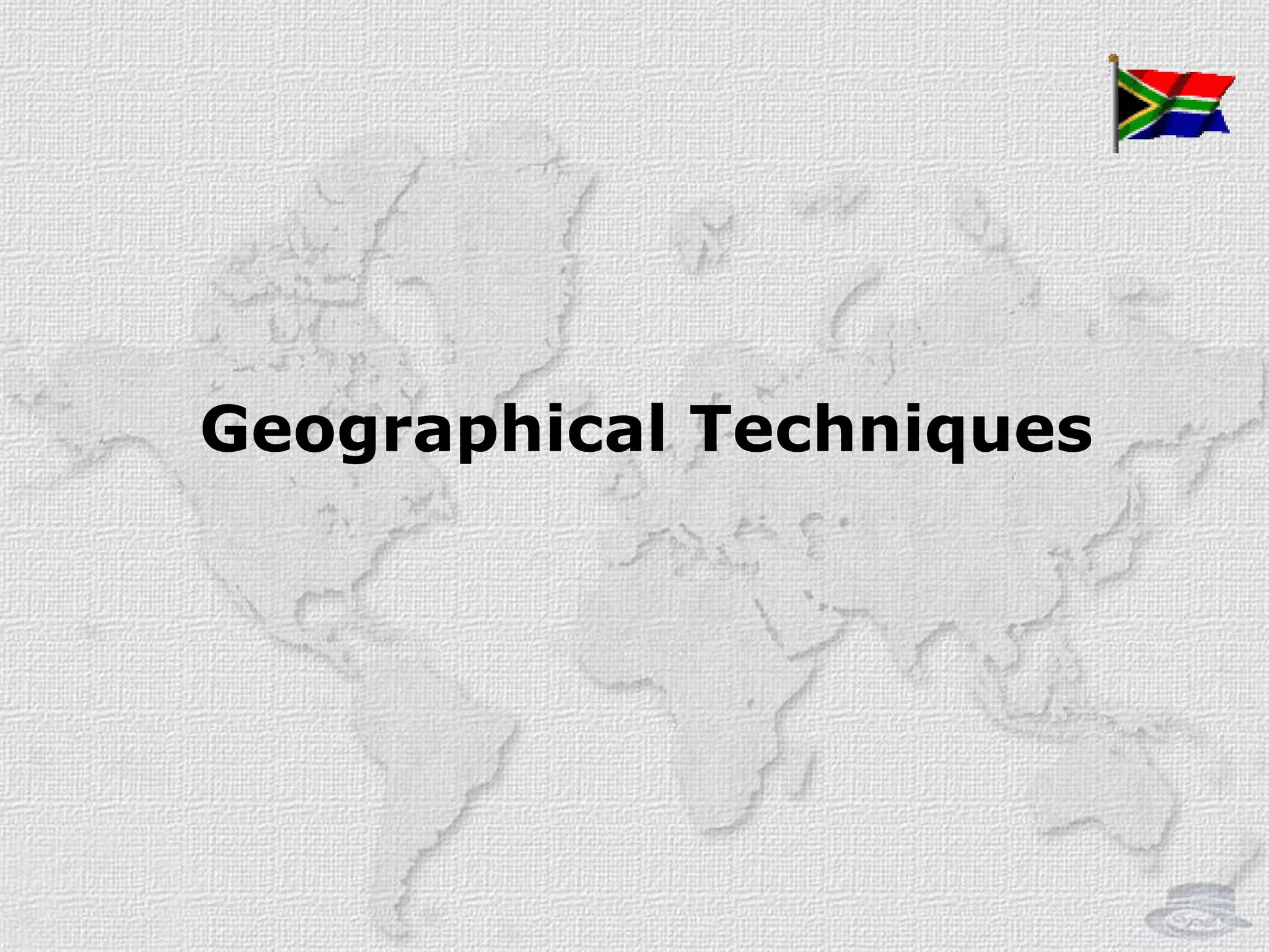 geographic techniques.ppt