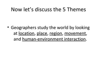 The 5 theme of Geography for your academy | PPT