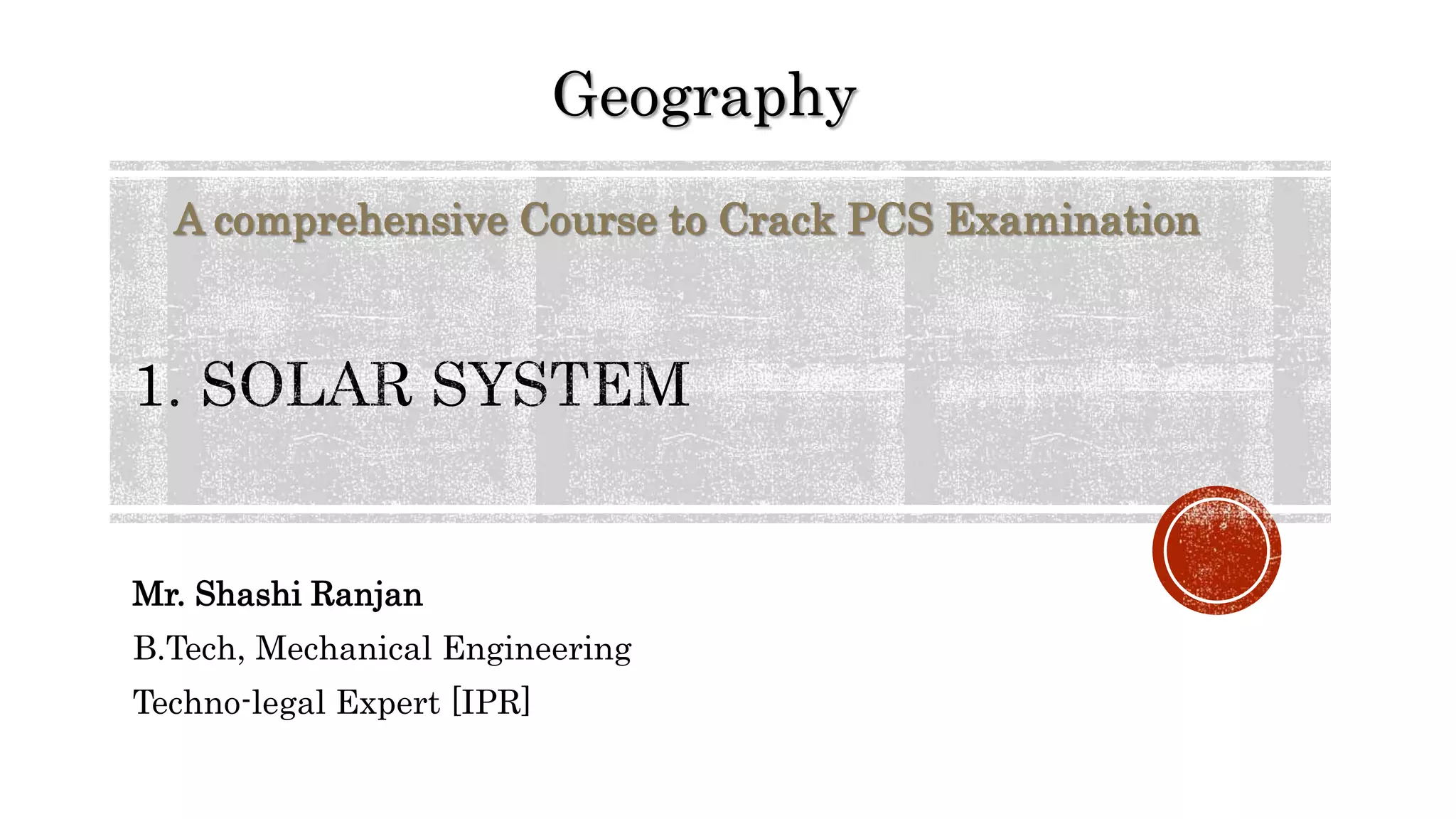 Geography: Module 1: Solar System | PPT