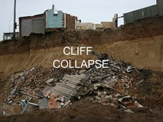 Geography Cliff Collapse | PPT