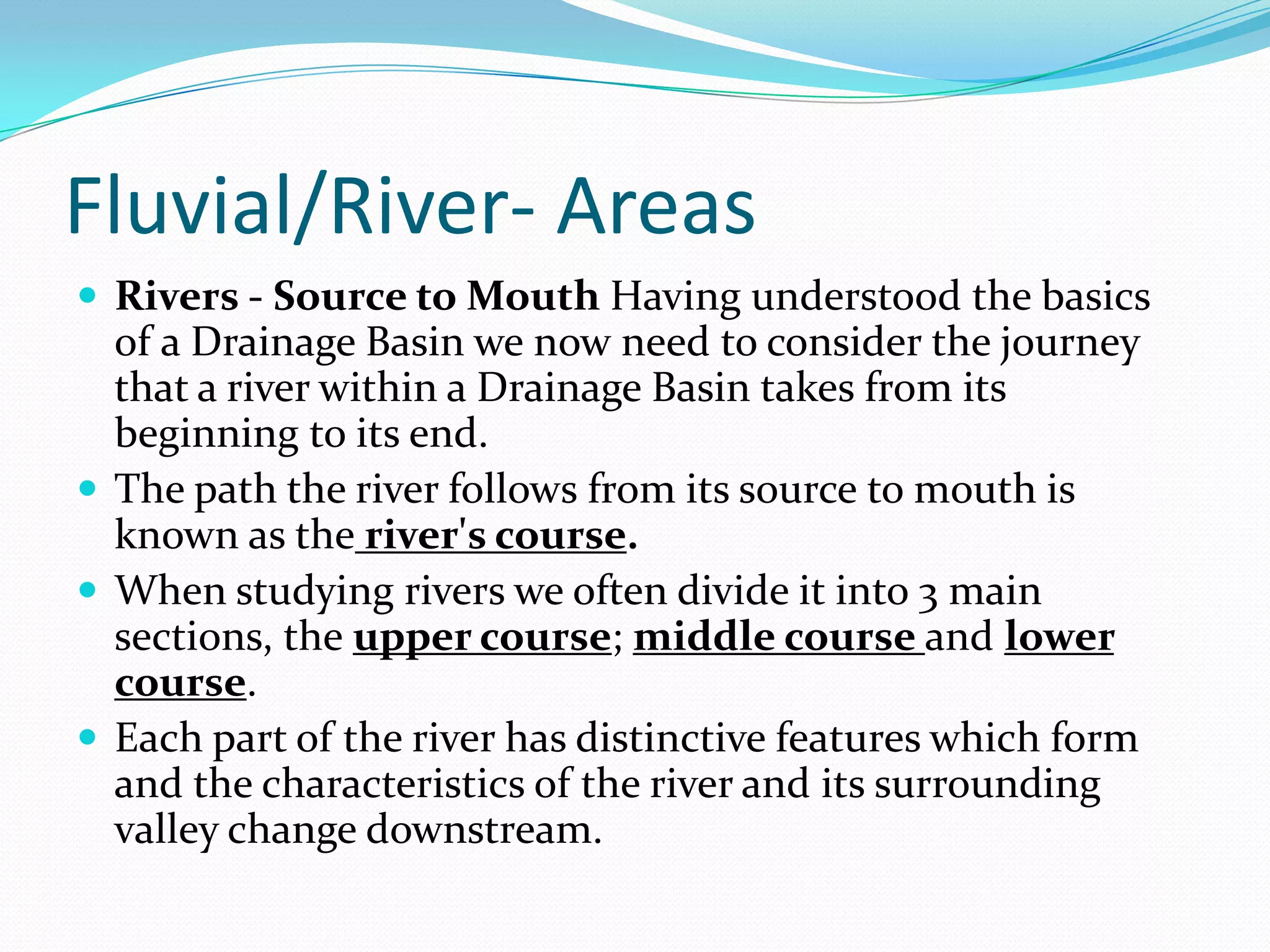 Geography fluvial landforms | PPTX