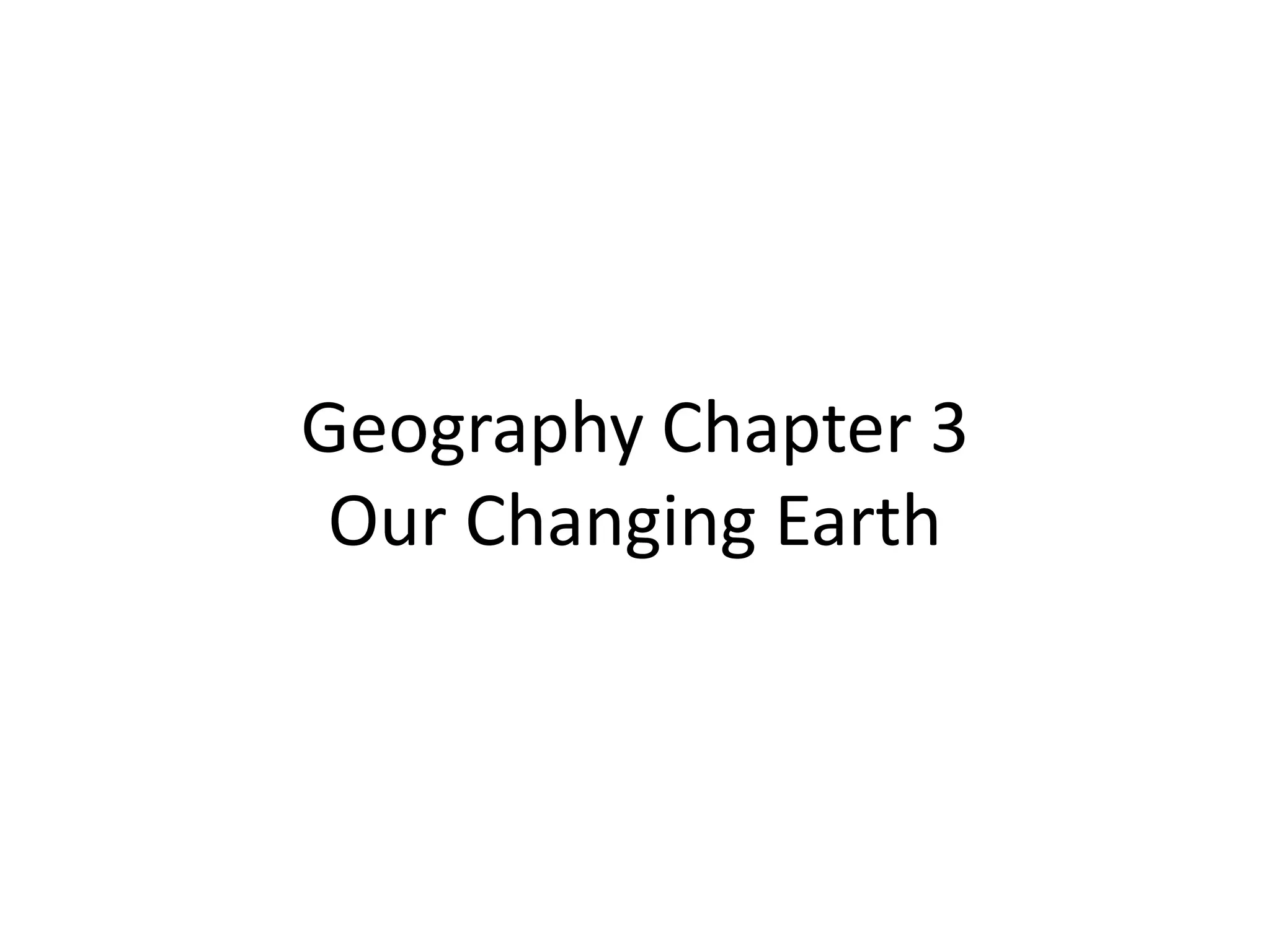 Geography our changing earth notes class 7. Nityant Singhal | PPTX ...