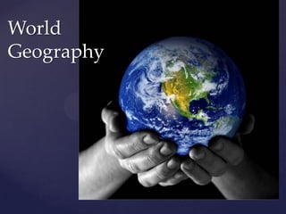 Geography 1 | PPTX