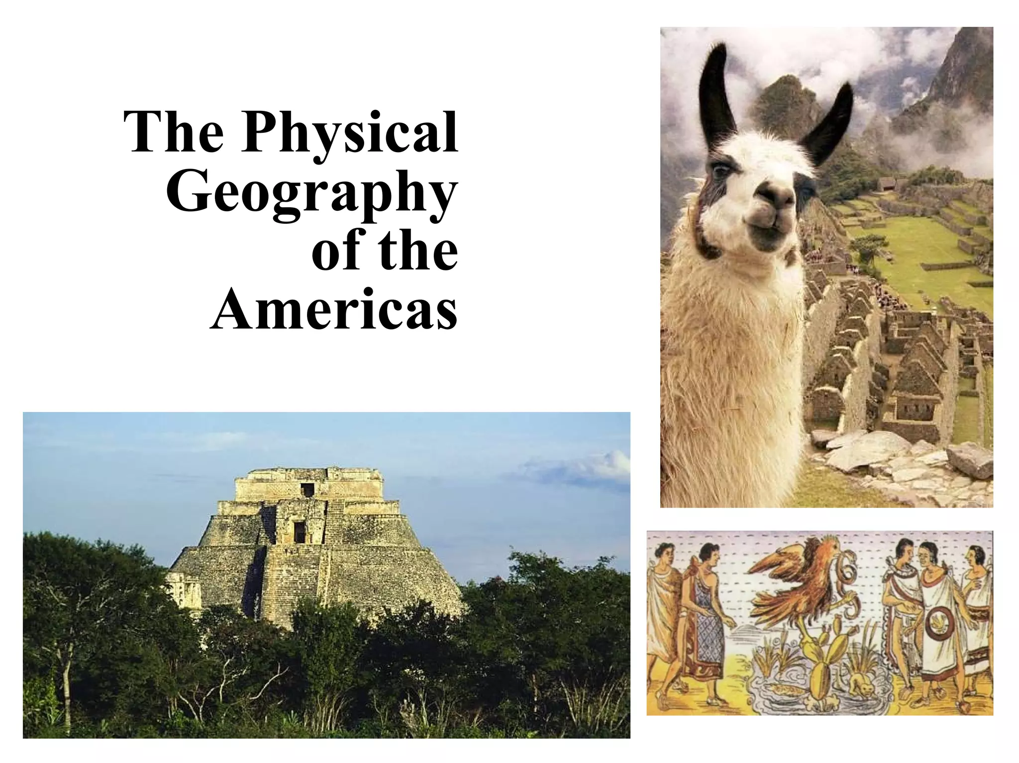 The Physical Geography of the Americas | PPT