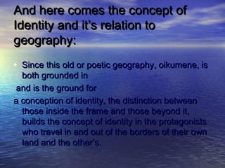 Geography and identity in marlowe | PPT | Geography | Science