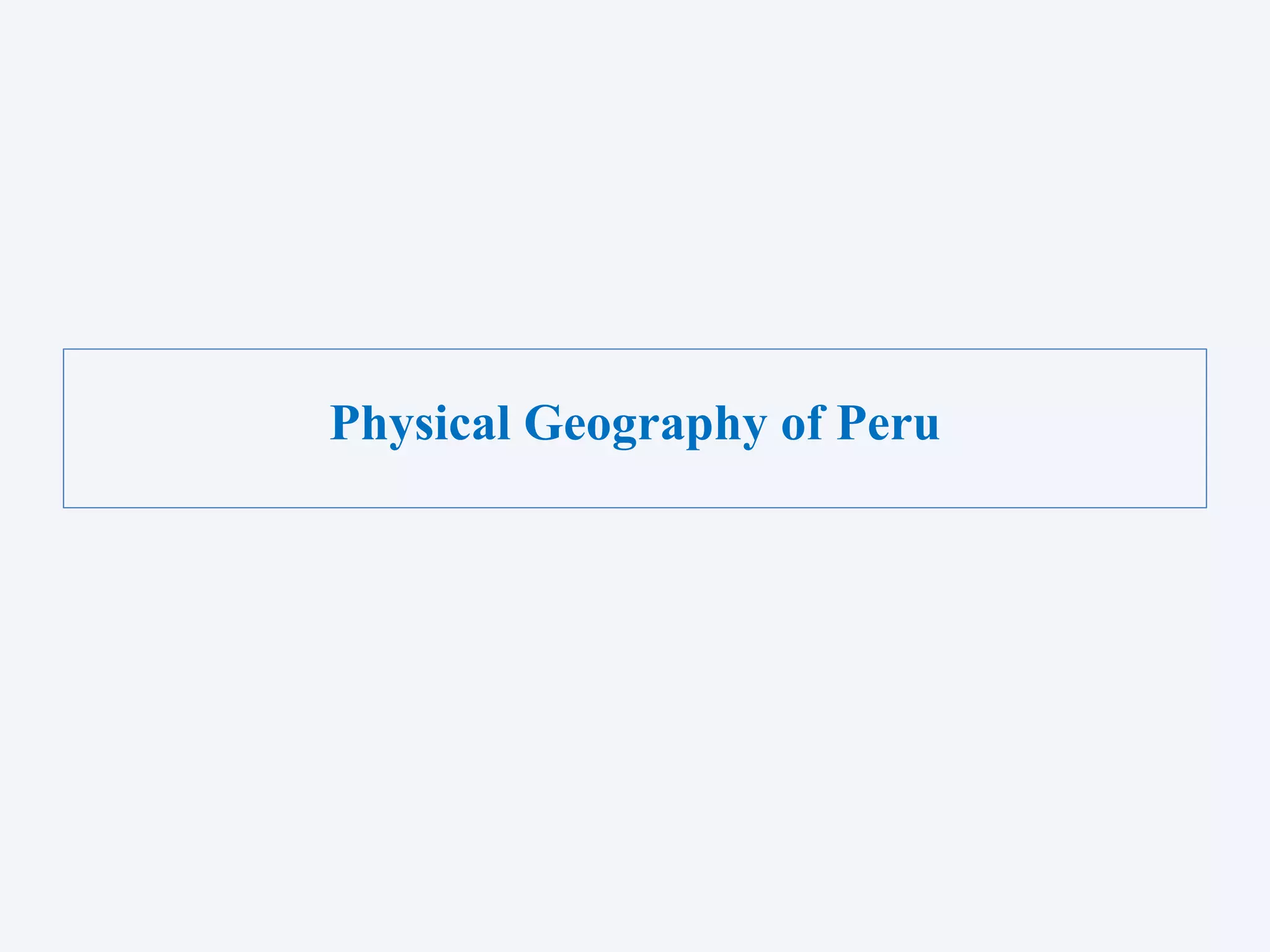 Geography and tourism in peru 05052021 | PPTX