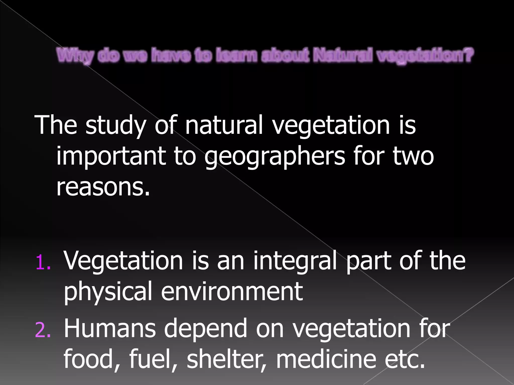 The Earth's natural vegetation | PPTX | Gardening | Home & Garden