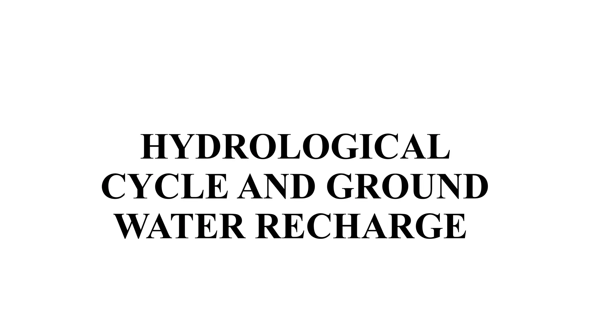 GEOGRAPHY_HYDROLOGICAL_CYCLE_AND_WATER_BUDGET_Blessings_Banda[1].pptx