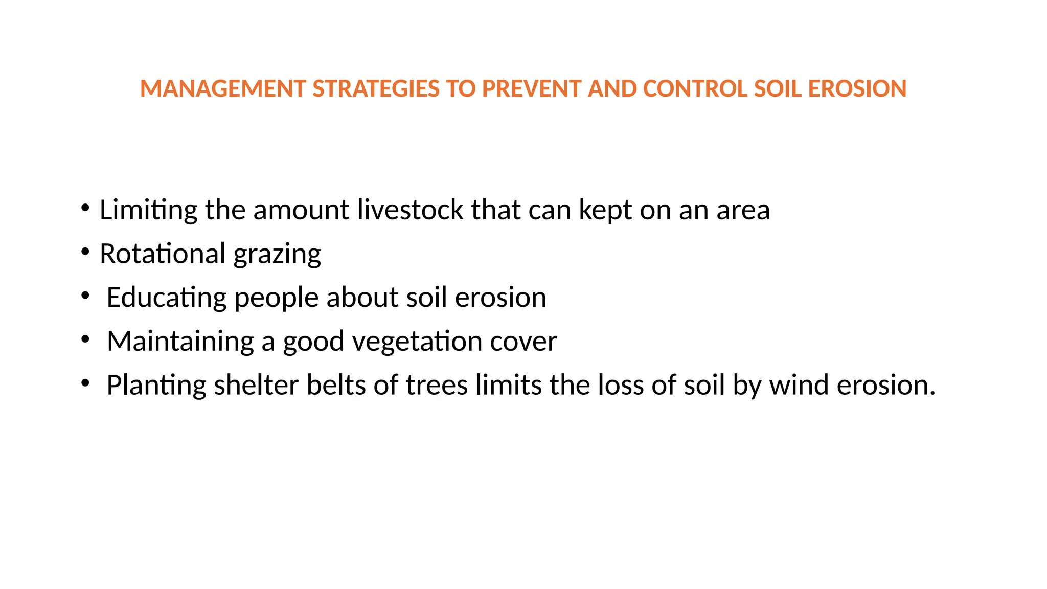 Soil Erosion is, its Causes, Effects, and Methods of Prevention. | PPTX