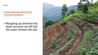Soil Erosion is, its Causes, Effects, and Methods of Prevention. | PPTX