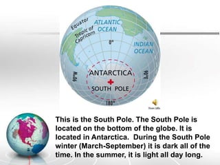 GeographyNorthPoleSouthPoleandtheEquator-1.pptx