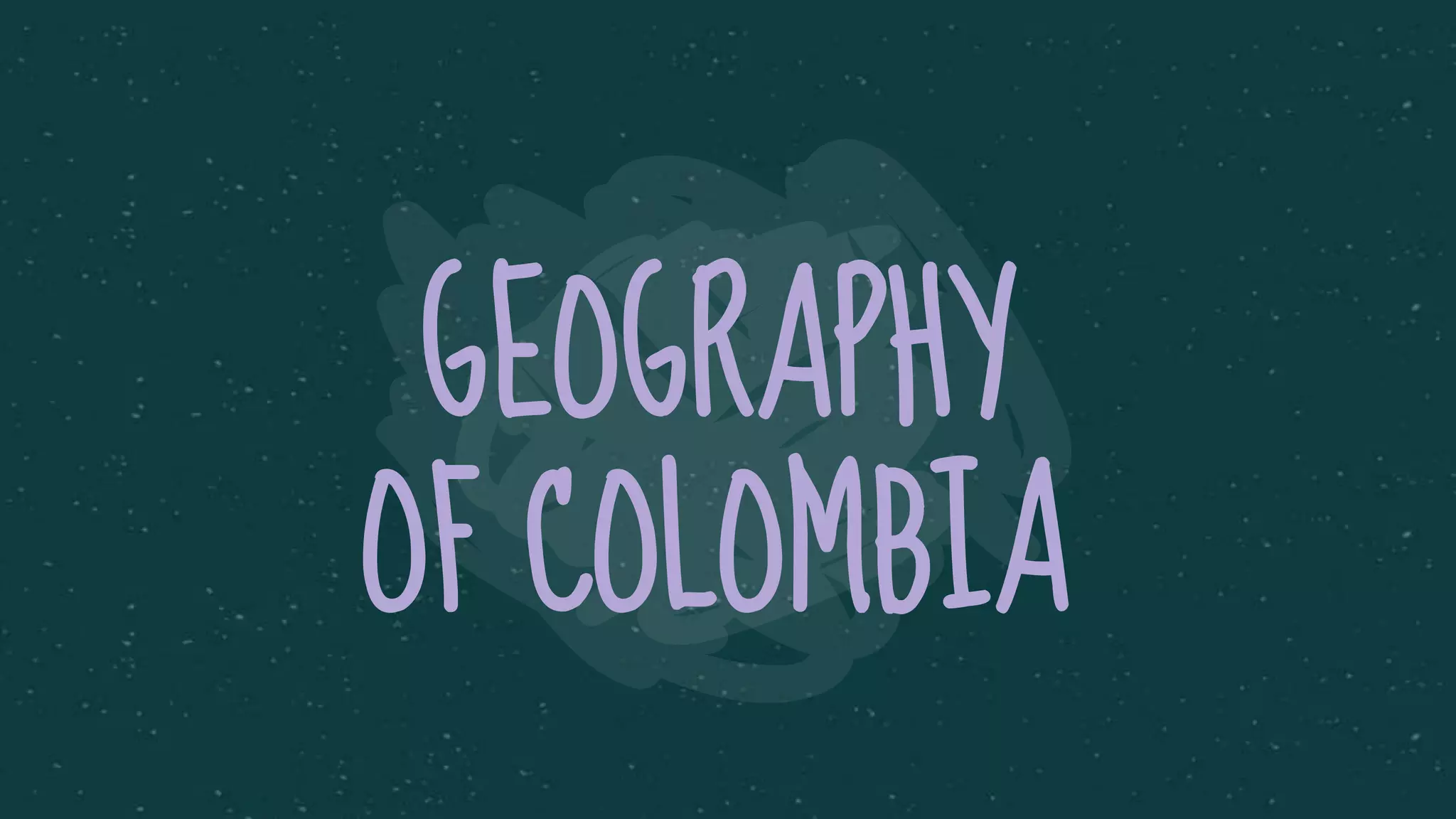 Geography of colombia | PPTX