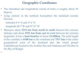 GEOGRAPHY OF INDIA, locational characteristics.pptx