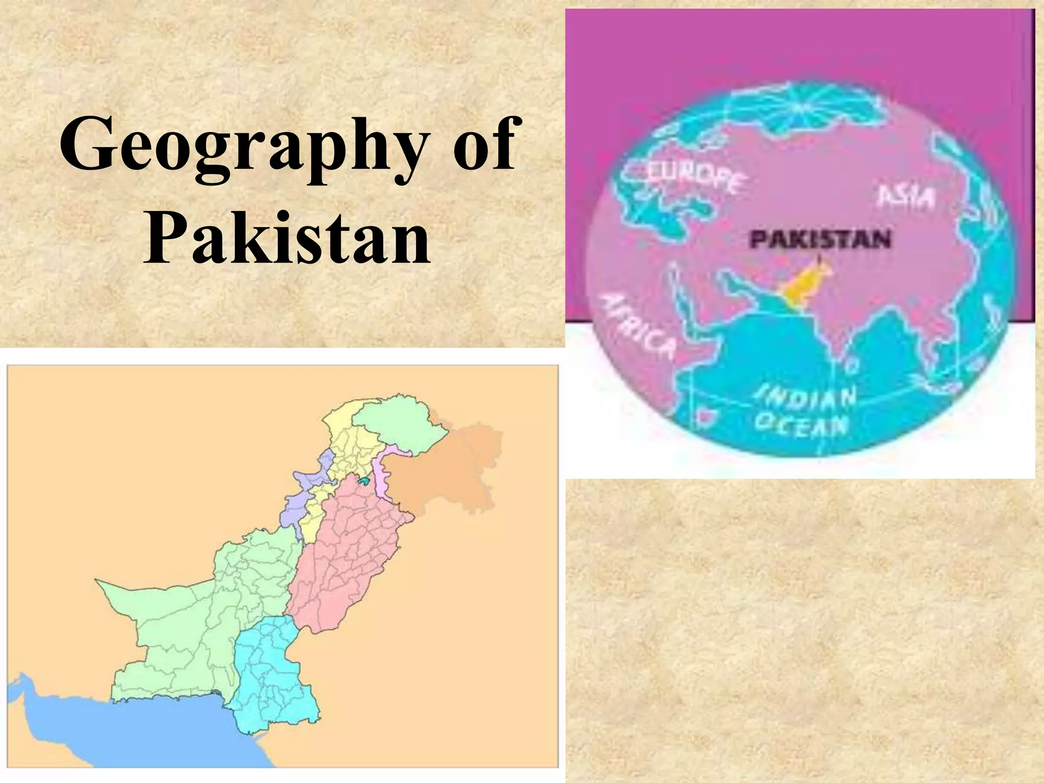Geography of pakistan | PPTX