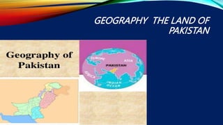 geography of Pakistan.pptx