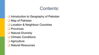 Geographyofpakistanfinal 140319145302-phpapp01 | POTX