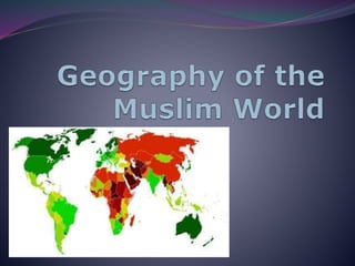 Geography of the muslim world class 7th | PPT
