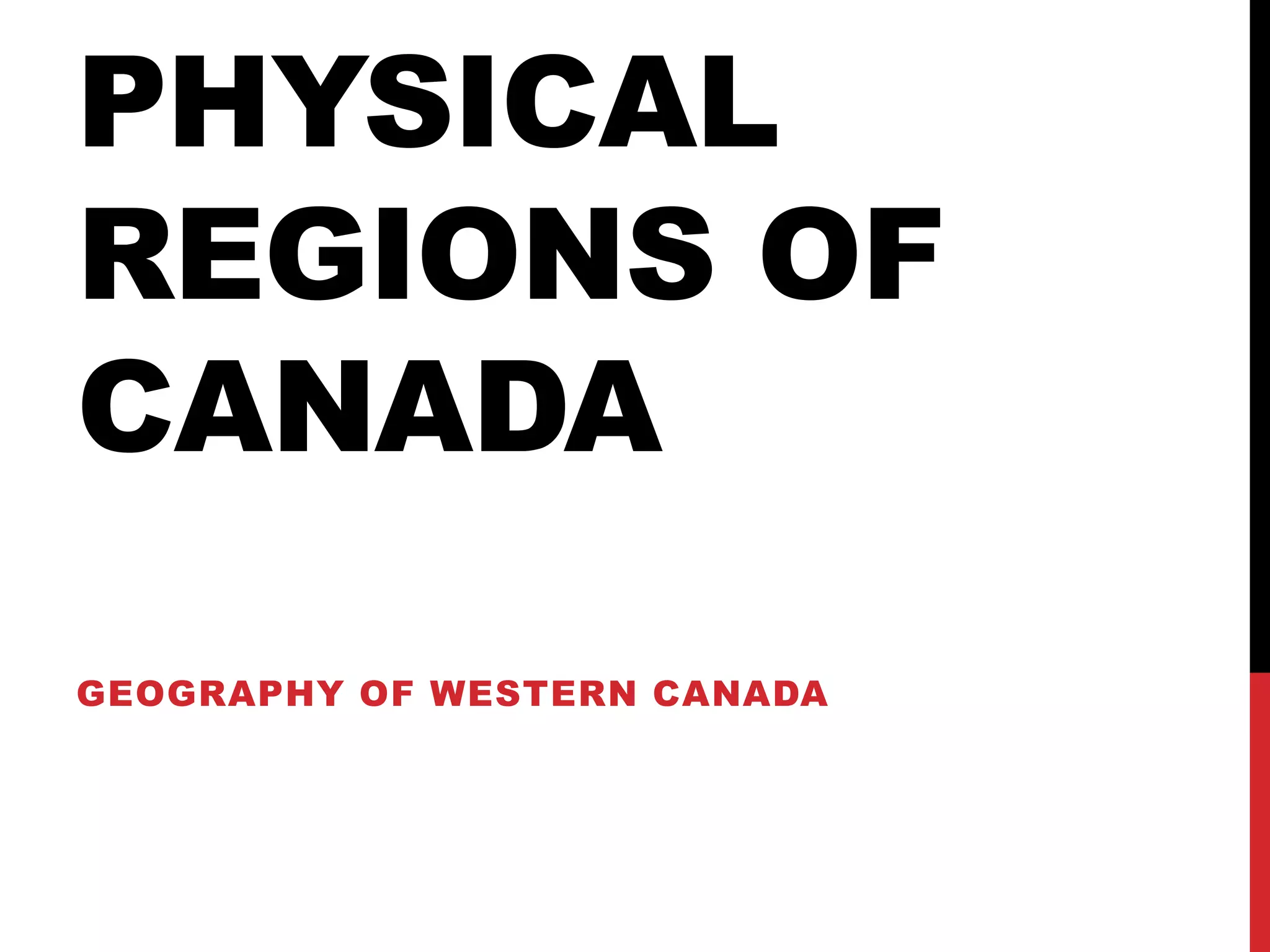 Geography of Western Canada | PPTX