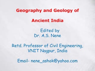 Geography and Geology of ancient India | PPTX
