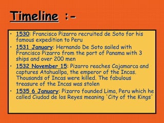Francisco Pizarro Timeline