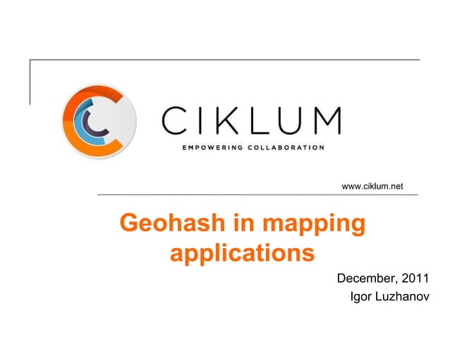 Geohash in mapping applications | PPT