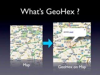 Geohex at Off4g2009 | PPT