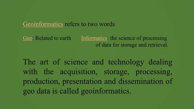 Geoinformatics ppt | PPTX