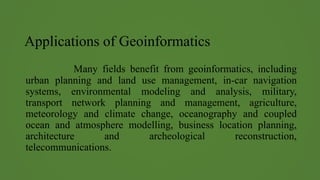 Geoinformatics ppt | PPTX