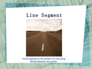 Line Segment In Real Life