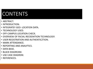 Mini project geo location based facial recognition attendance system in ppt is 09876@#.pptx