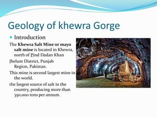 Geological of-khewra-gorge | PPTX