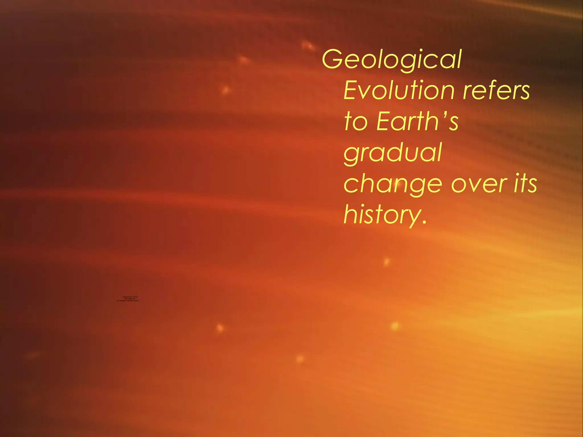 Geological evolution | PPT