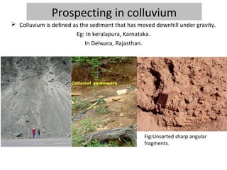 Geological ground prospecting method and indications | PPT | Geology ...