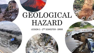 GEOLOGICAL HAZARD.pptx