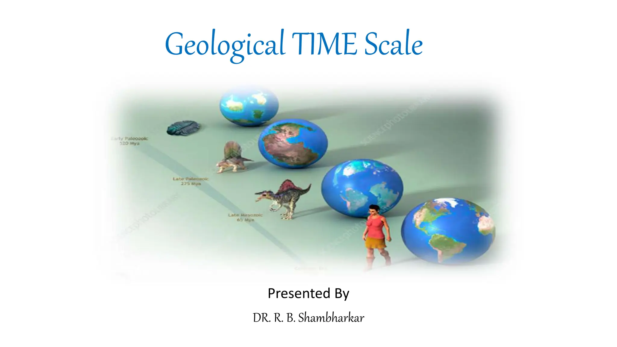 Presentation on Geological Time Scale.pptx