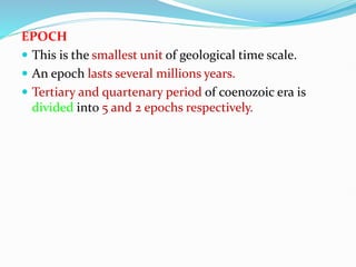 GEOLOGICAL TIME SCALE - Eon period and epoch.pptx