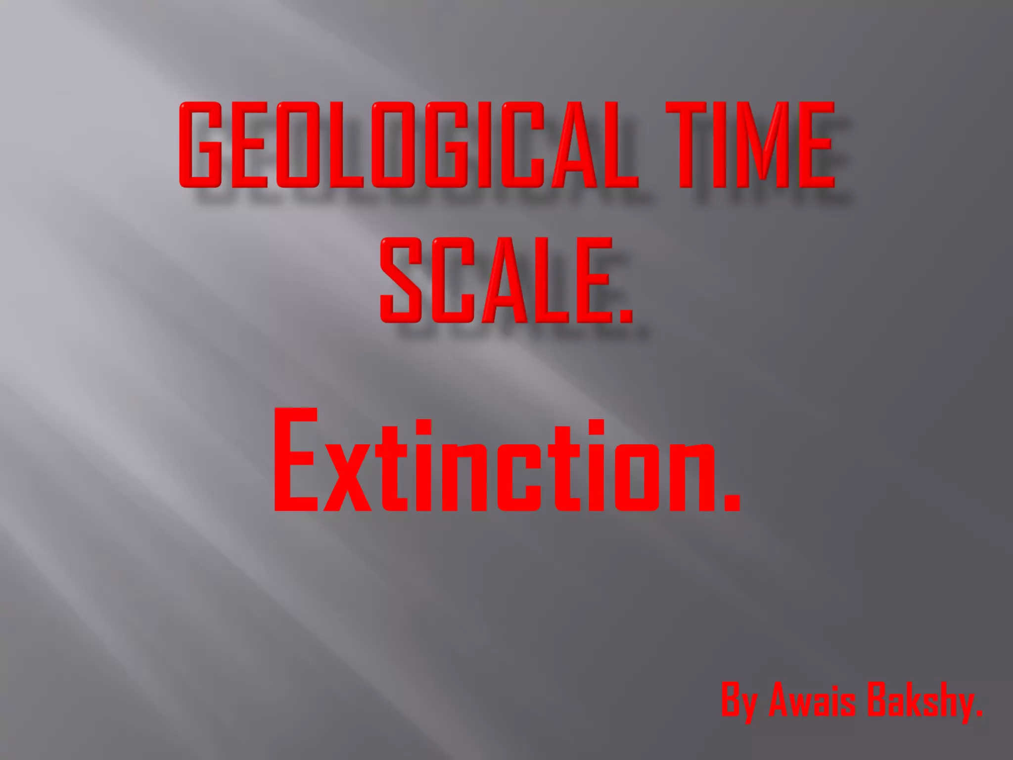 Geological time scale extinction. converted | PPT