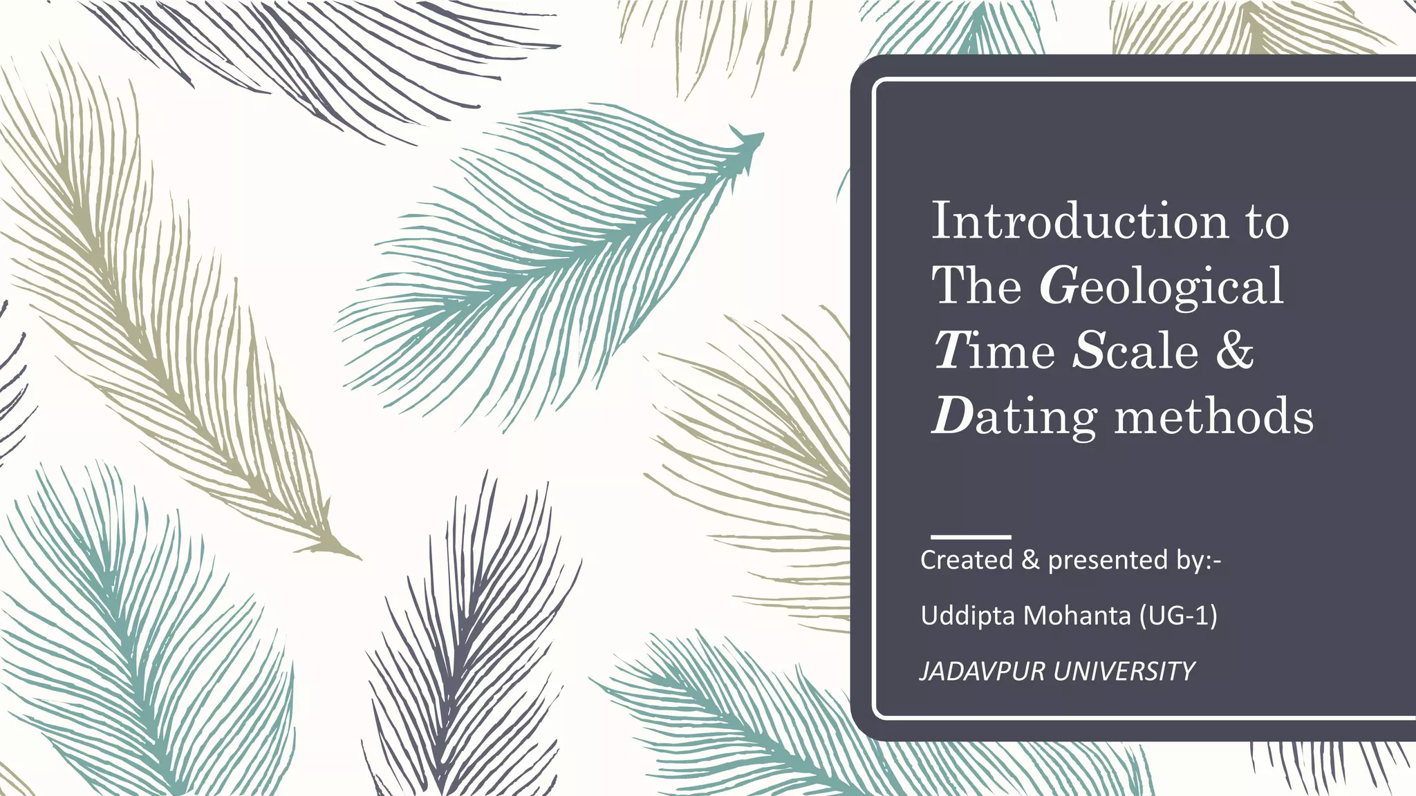 Geological time scale & Dating methods | PPT
