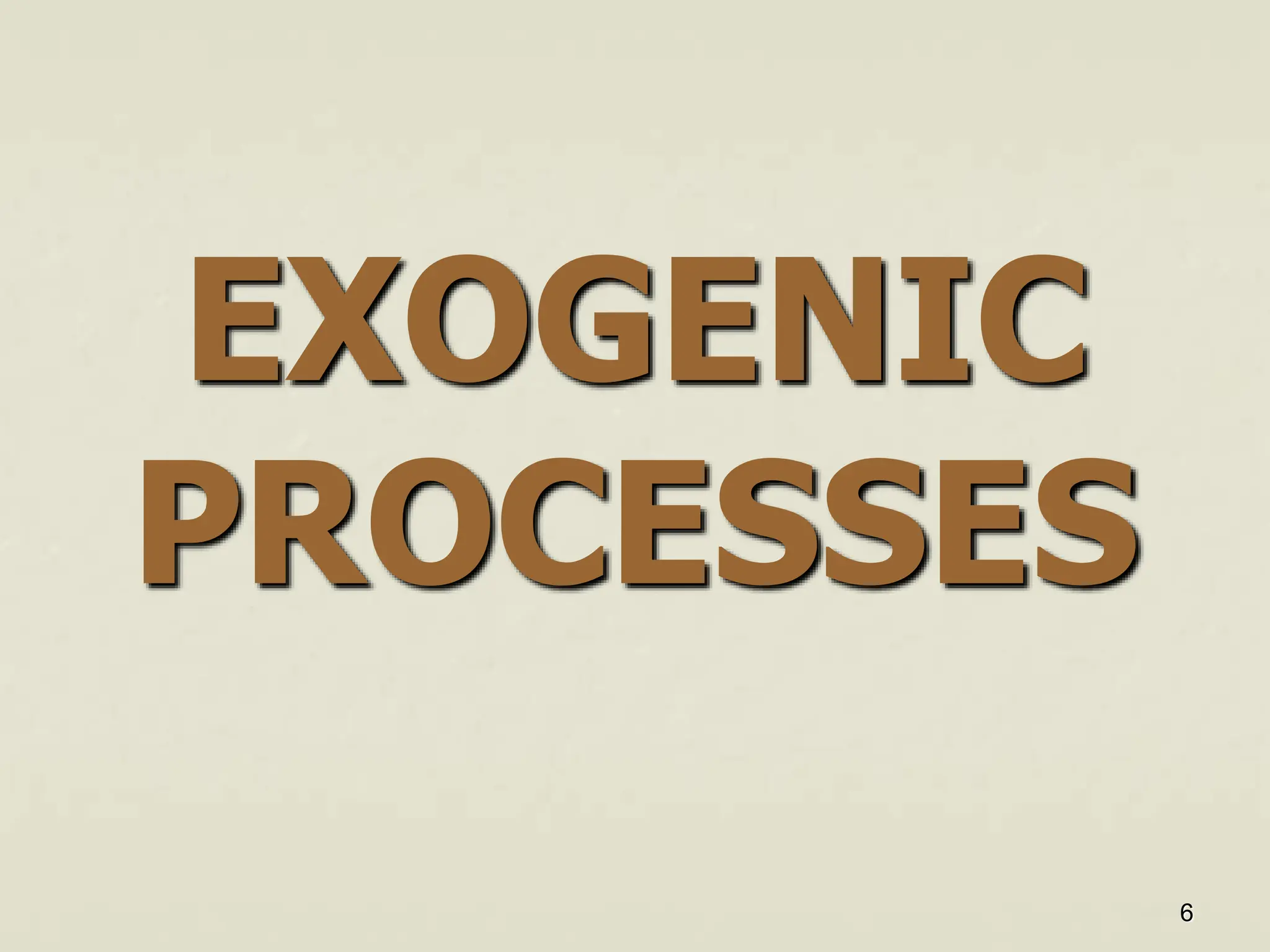Geologic Processes-Exogenic.ppt
