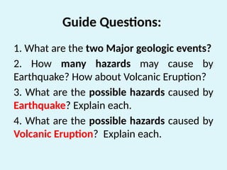 Various Geologic Processes and hazards that Happens.pptx