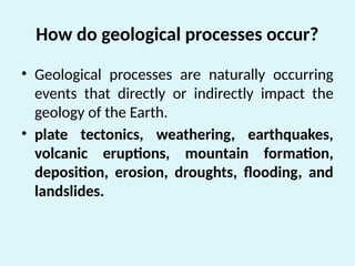 Different Geologic Processes and hazards.pptx