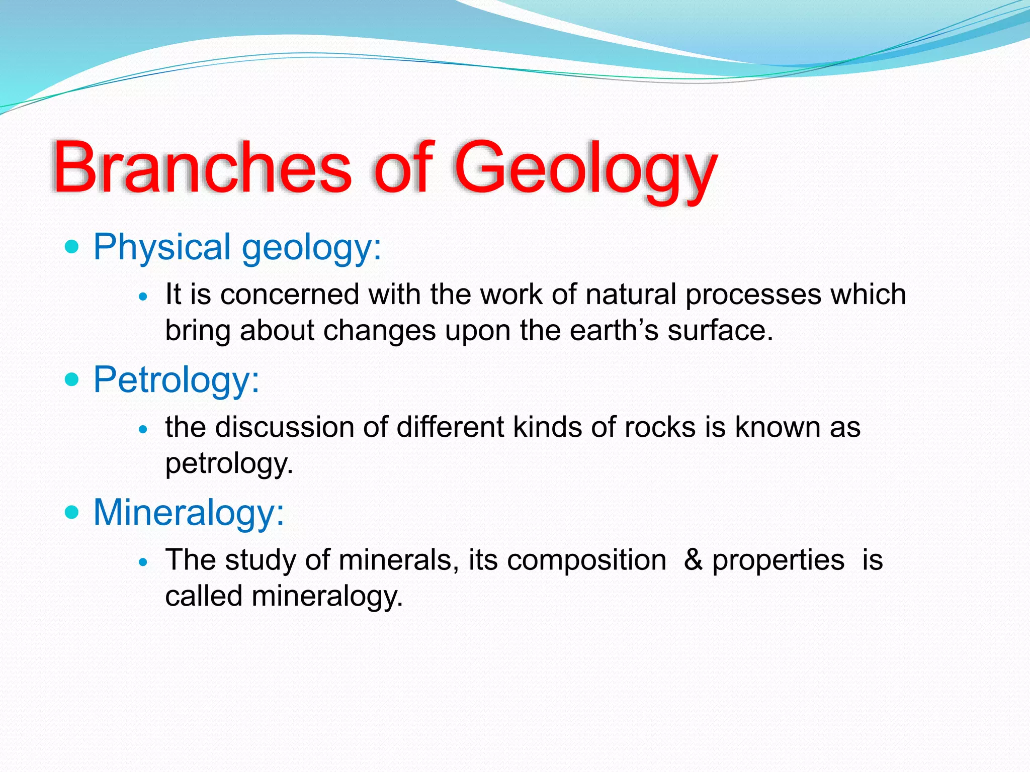 Geology & its branches | PPTX