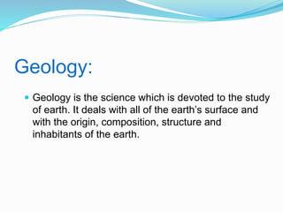 Geology & its branches | PPT