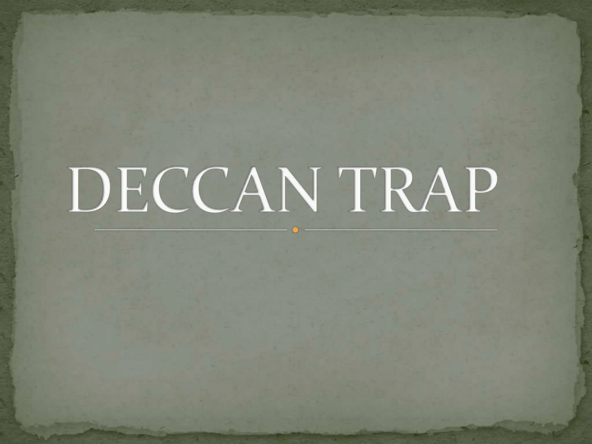 Geology Of Maharashtra Deccan Trap,Basalt,Ghats,Basic Rock lava | PPTX