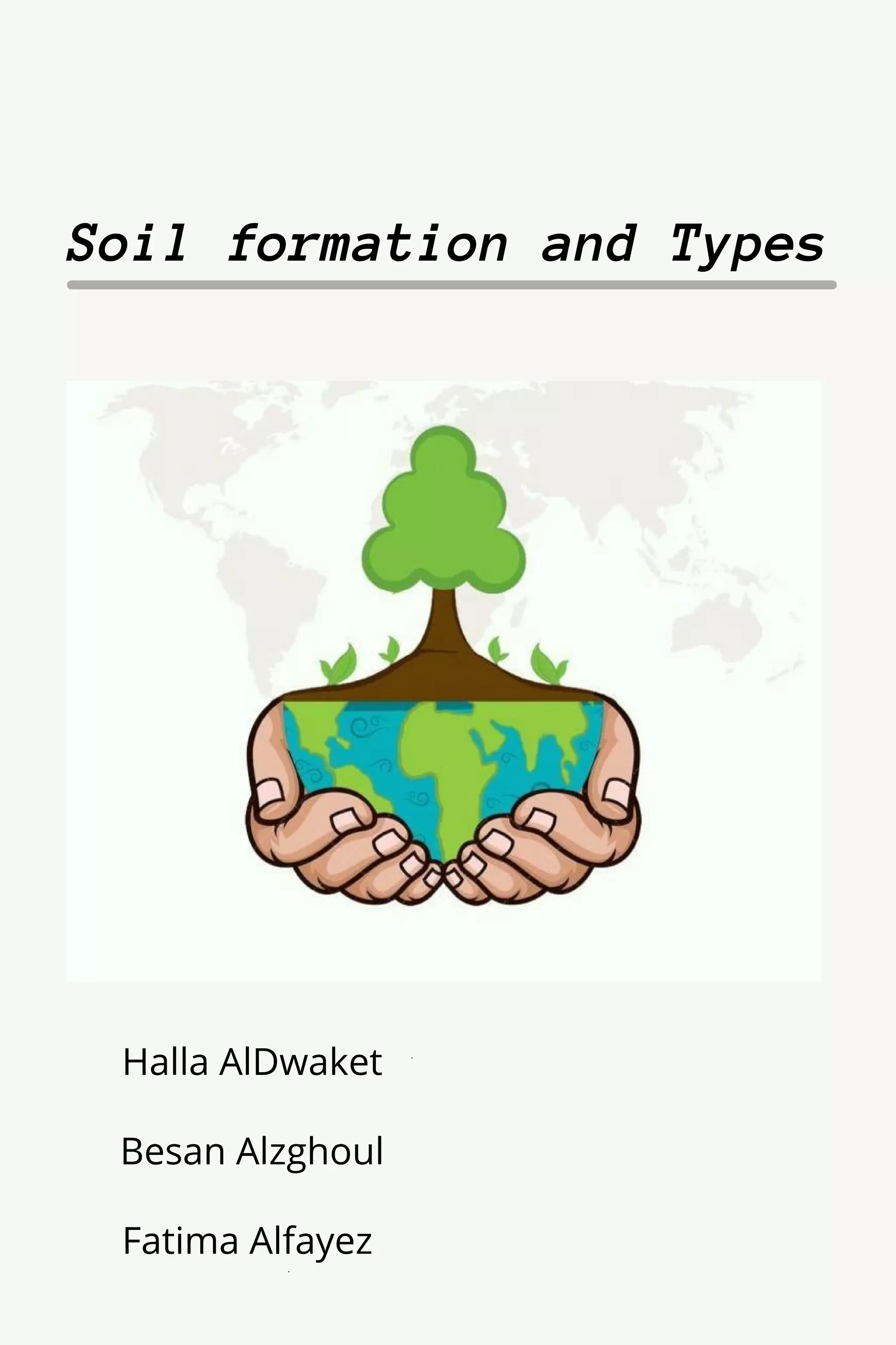Soil formation and Types | PDF