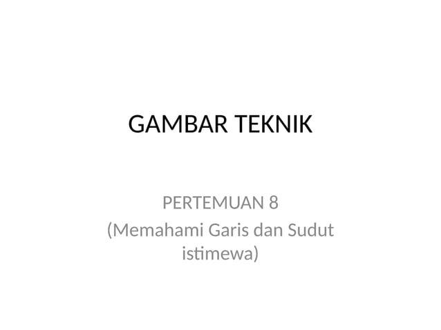 belajar gambar teknik smk proyeksi geometri.pptx