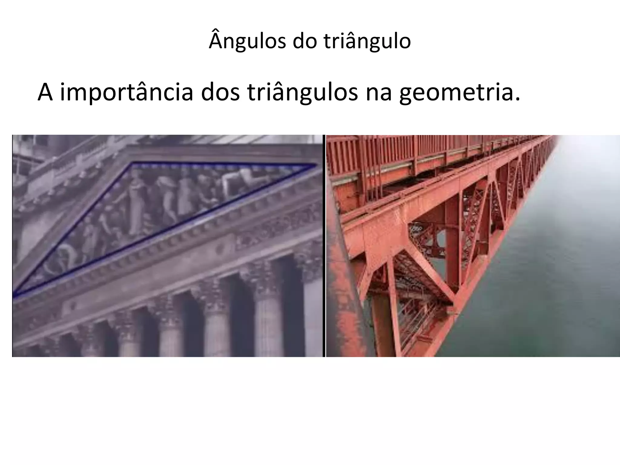Geometria triângulo - ângulos do triângulo, propriedades, | PPT