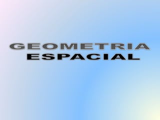 Geometria espacial | PPTX