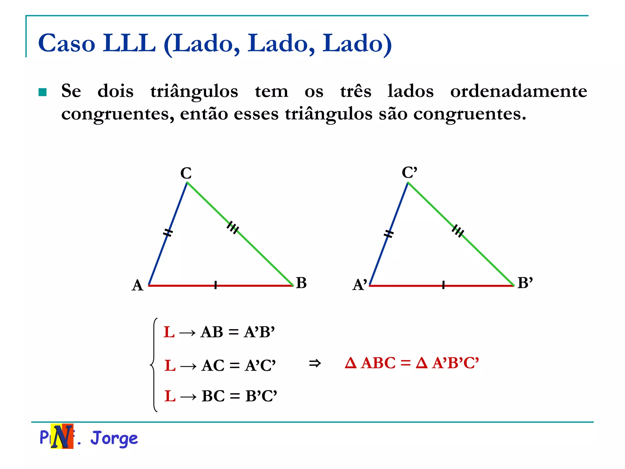 Geometria plana angulos no triangulo econgruencia | PPT