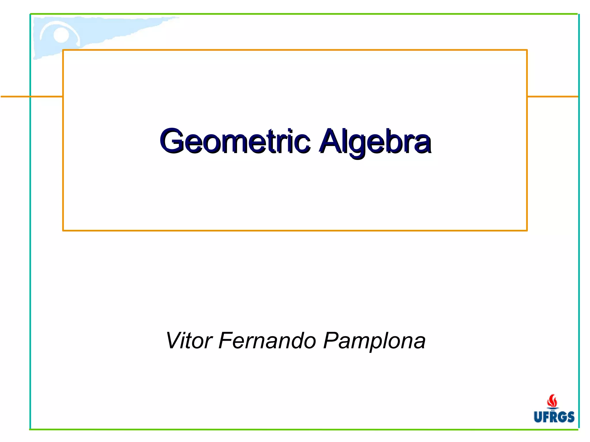 Geometric algebra-1224338640583032-8 | PPT
